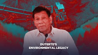WATCH: Duterte’s environmental legacy