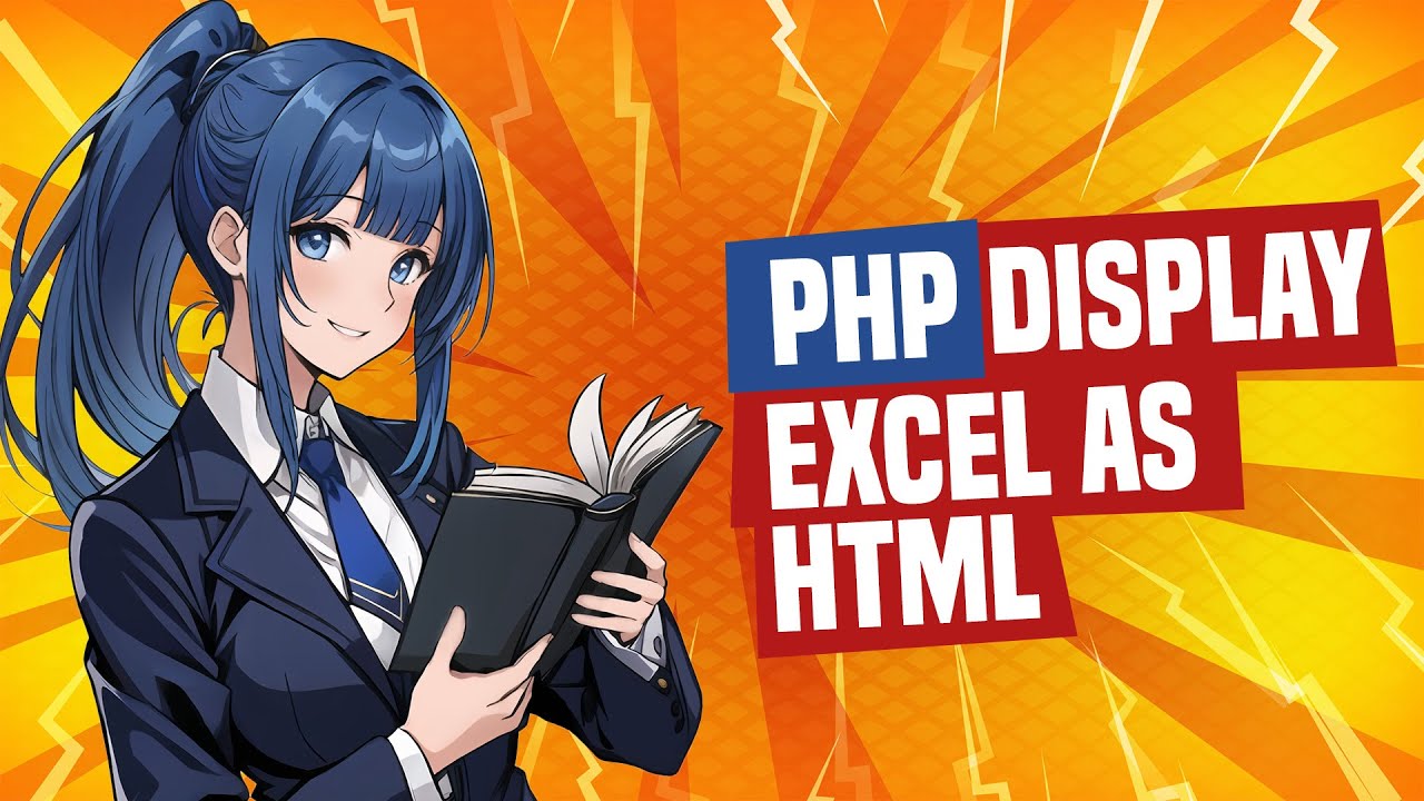 How To Display Excel As HTML In PHP