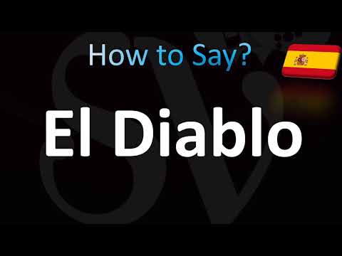 How to Pronounce ''El Diablo'' (CORRECTLY!)