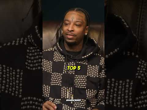 21 Savage NAMES his TOP 5 RAPPERS from ATLANTA