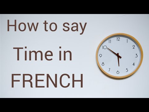 How to say time in French | Easy French Learning With ASHITA