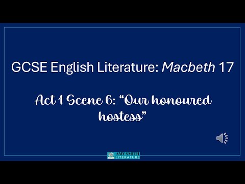 17 Macbeth: Act 1 Scene 6