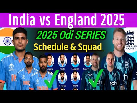 India vs England Odi Squad 2025| IND VS ENG ODI Series 2025| Ind vs Eng Probable Full Squad 2025