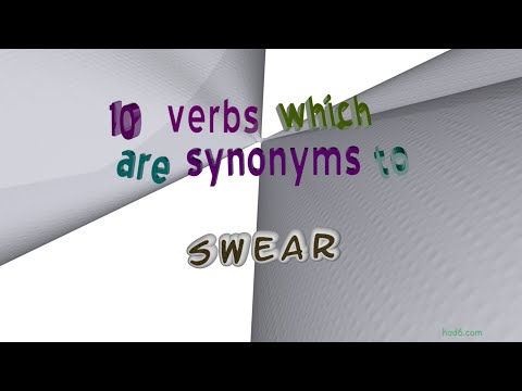 swear - 11 verbs which are synonym of swear (sentence examples)