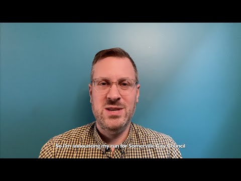Jake for Somerville Campaign Announcement
