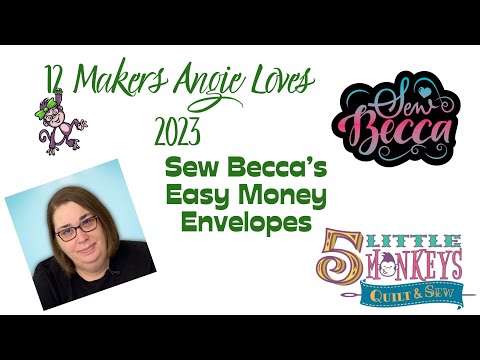 Day 11- Get your money in a snazzy envelope with Sew Becca!