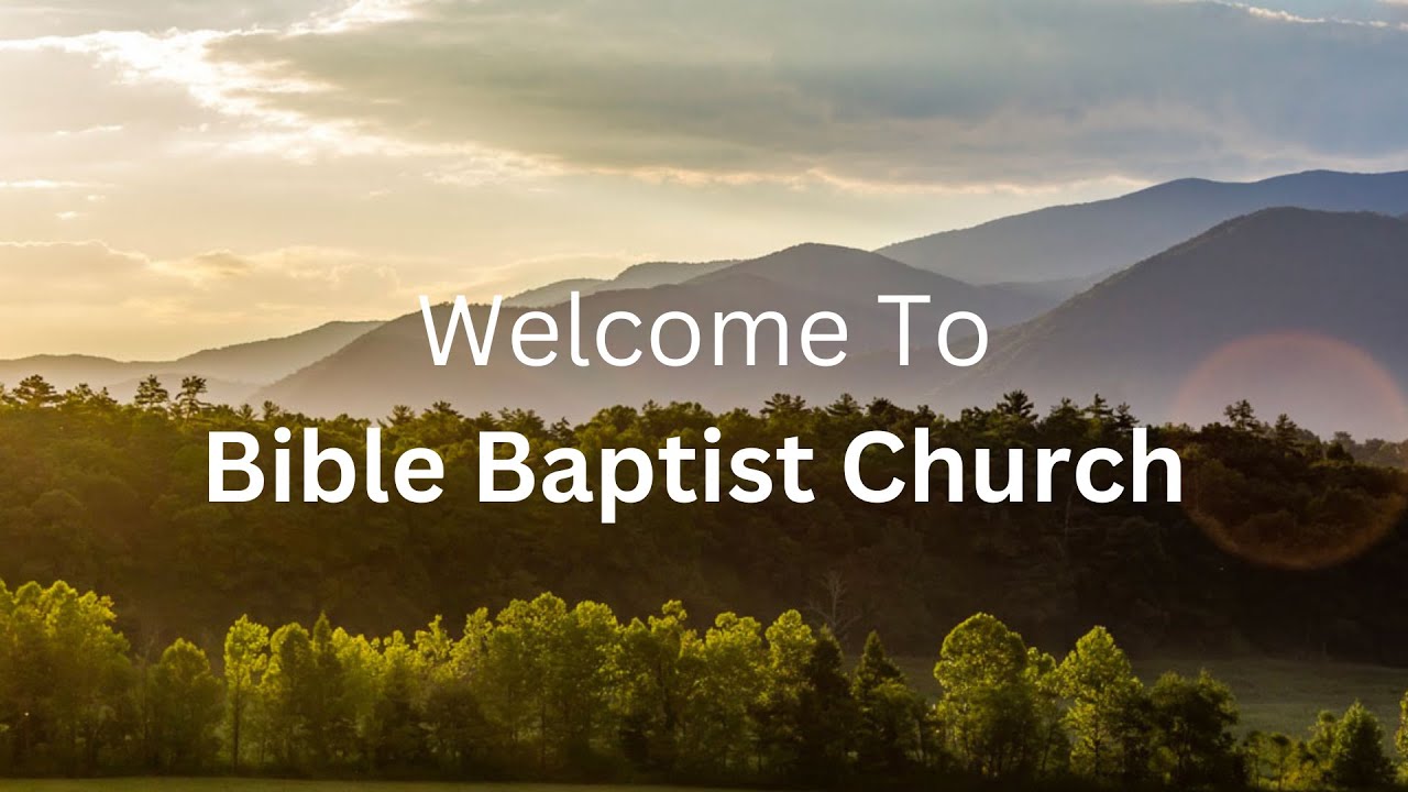 Sermons - Bible Baptist Church of East Tennessee