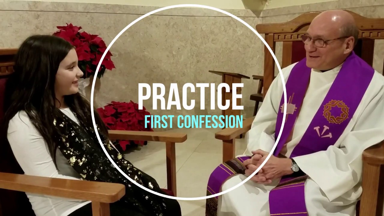 Practice First Confession