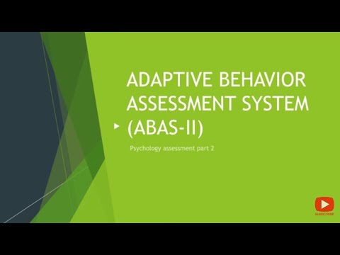 ADAPTIVE BEHAVIOR ASSESSMENT SYSTEM (ABAS-II)