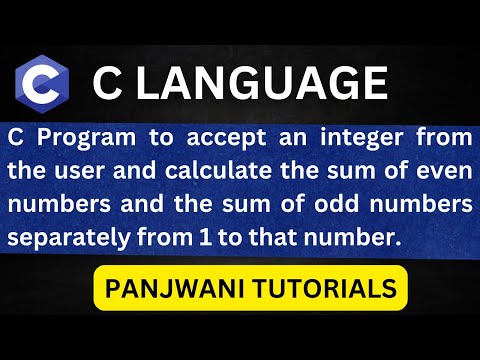 Learn C Program | Print Sum of Odd and Even Numbers from 1 to n | while loop | Hindi - Mind Luster