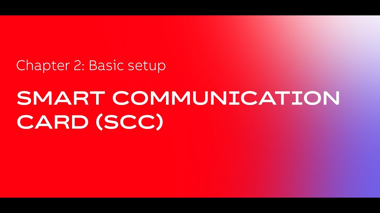 Smart Communication Card - Basic Setup (Chapter 2)