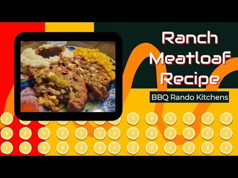 Ranch Meatloaf Baked in Recteq Pellet Smoker