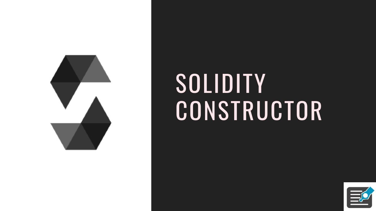 Solidity Tutorials- What is Constructor in solidity