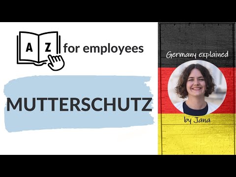 A to Z for employees | Maternity leave | Mutterschutz #HalloGermany