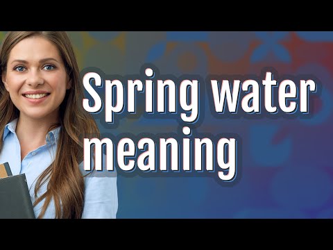 Spring water | meaning of Spring water