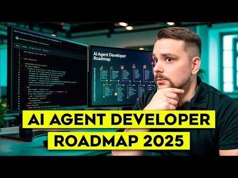 AI Agent Developer Roadmap - 2025 | How to Become an AI Agent Developer