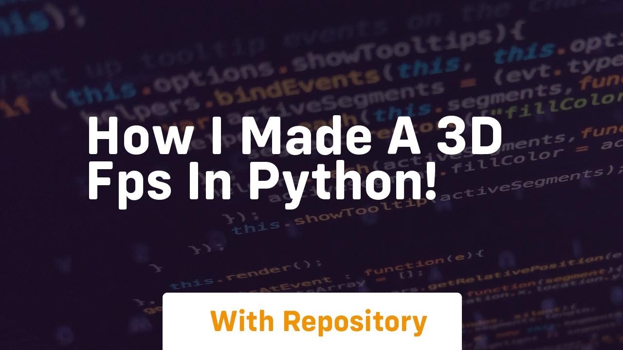 How i made a 3d fps in python!