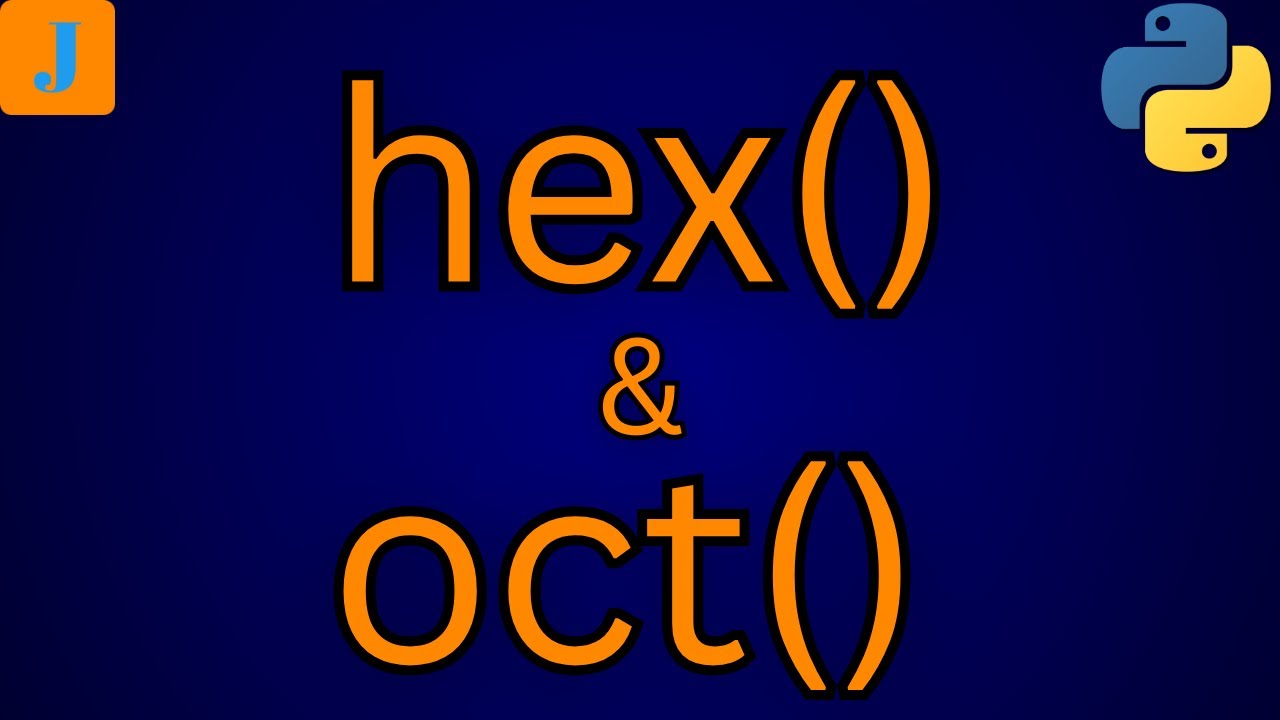 Python hex and oct Functions