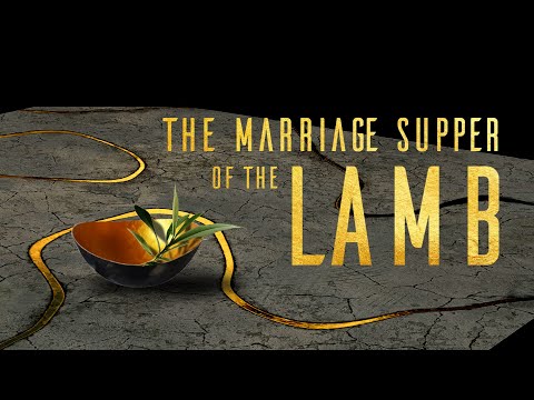 The Marriage Supper of the Lamb