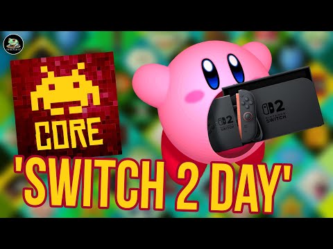 CORE 473: Switch 2 Day!