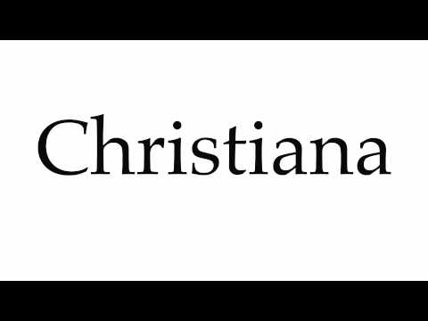 How to Pronounce Christiana