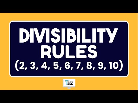 Divisibility Rules (2, 3, 4, 5, 6, 7, 8, 9, 10)