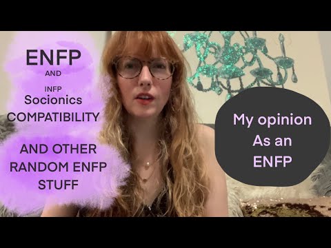 ENFP and INFP Compatibility, and other ENFP questions