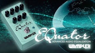Wampler Equator Equalizer - What To Know & Where To Buy | Equipboard
