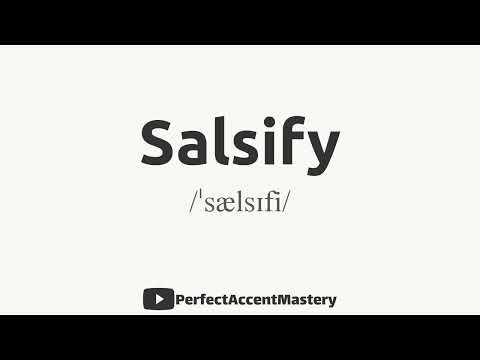 How to Pronounce SALSIFY | Fruit Name | IPL | Definition | Perfect Accent Mastery
