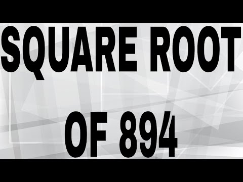 SQUARE ROOT OF 894