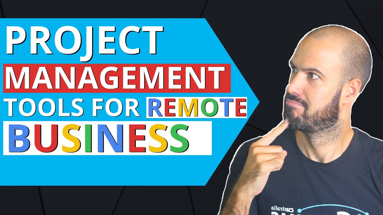 Project Management Tools for Remote Business