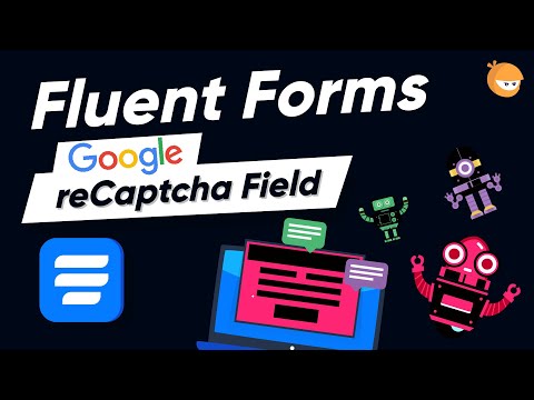 Add Google reCAPTCHA on your Contact Forms to Prevent them from Spam Submission | WP Fluent Forms
