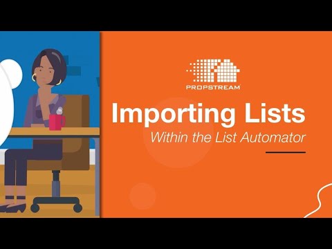 Importing Lists Within the List Automator | PropStream