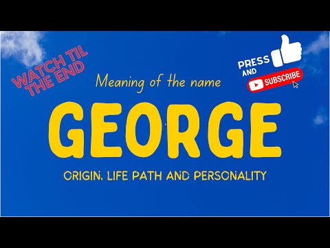Meaning of the name George. Origin, life path & personality.