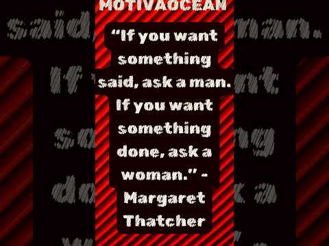 "Want It Done? Ask a Woman! 🔥 | Margaret Thatcher's Powerful Quote