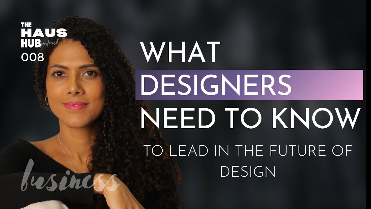 008 Business - The Most Important Shift in Design Right Now