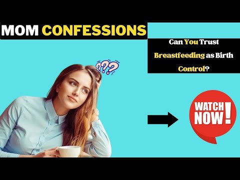 Breastfeeding A Form Of Birth Control ?