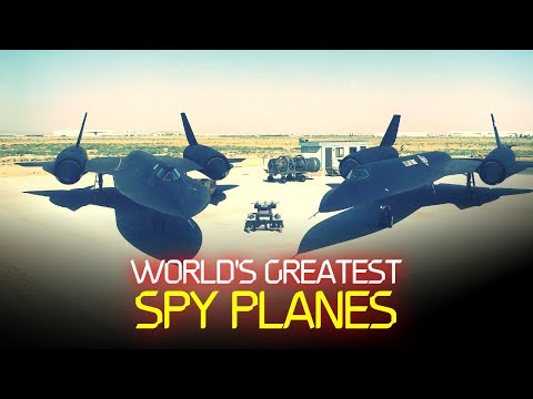 The World's GREATEST Spy Planes | SR-71 & A-12 Oxcart