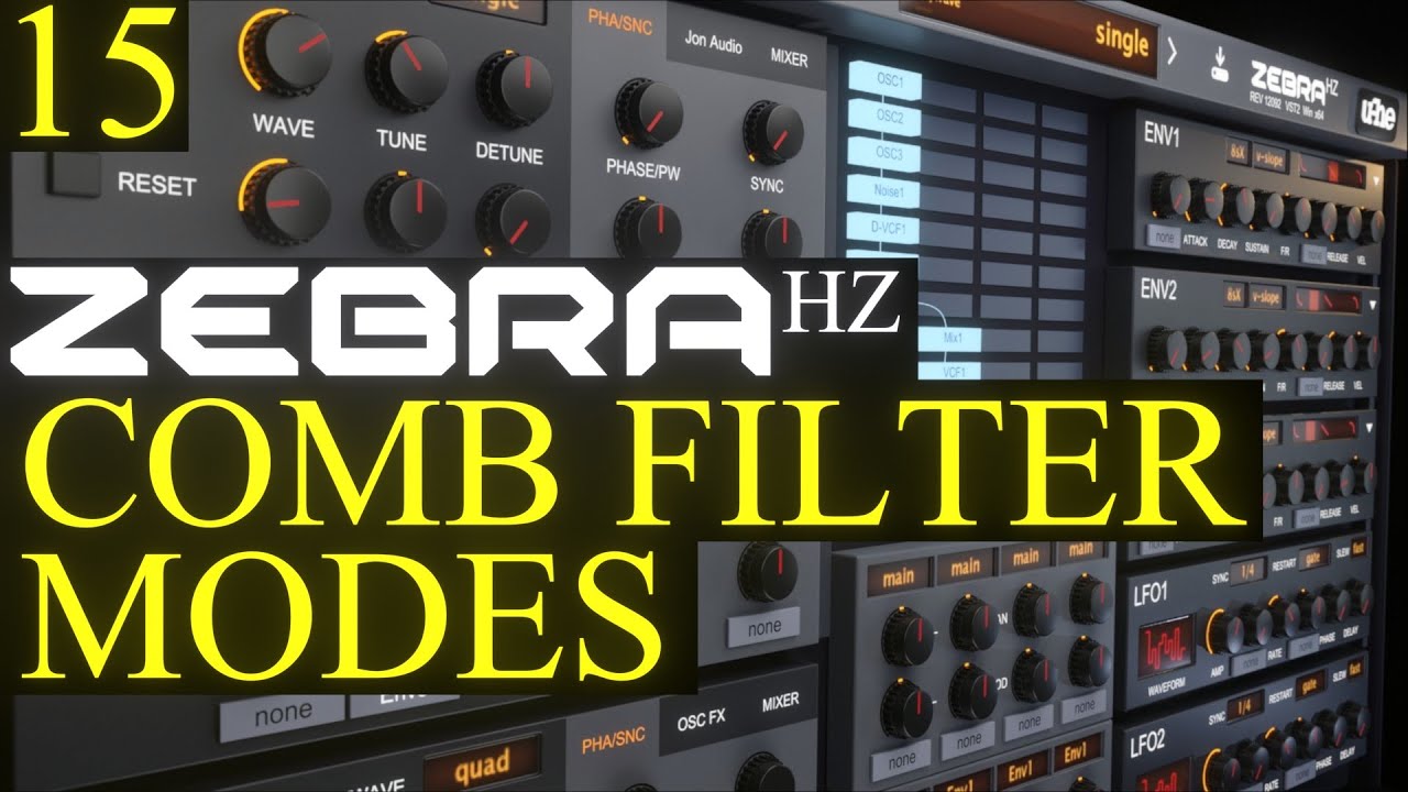 Comb FIlter Modes Zebra HZ Tutorial Lesson 15