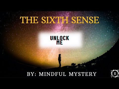 HOW THE SIXTH SENSE WORKS || WHAT IS INTUITION ||