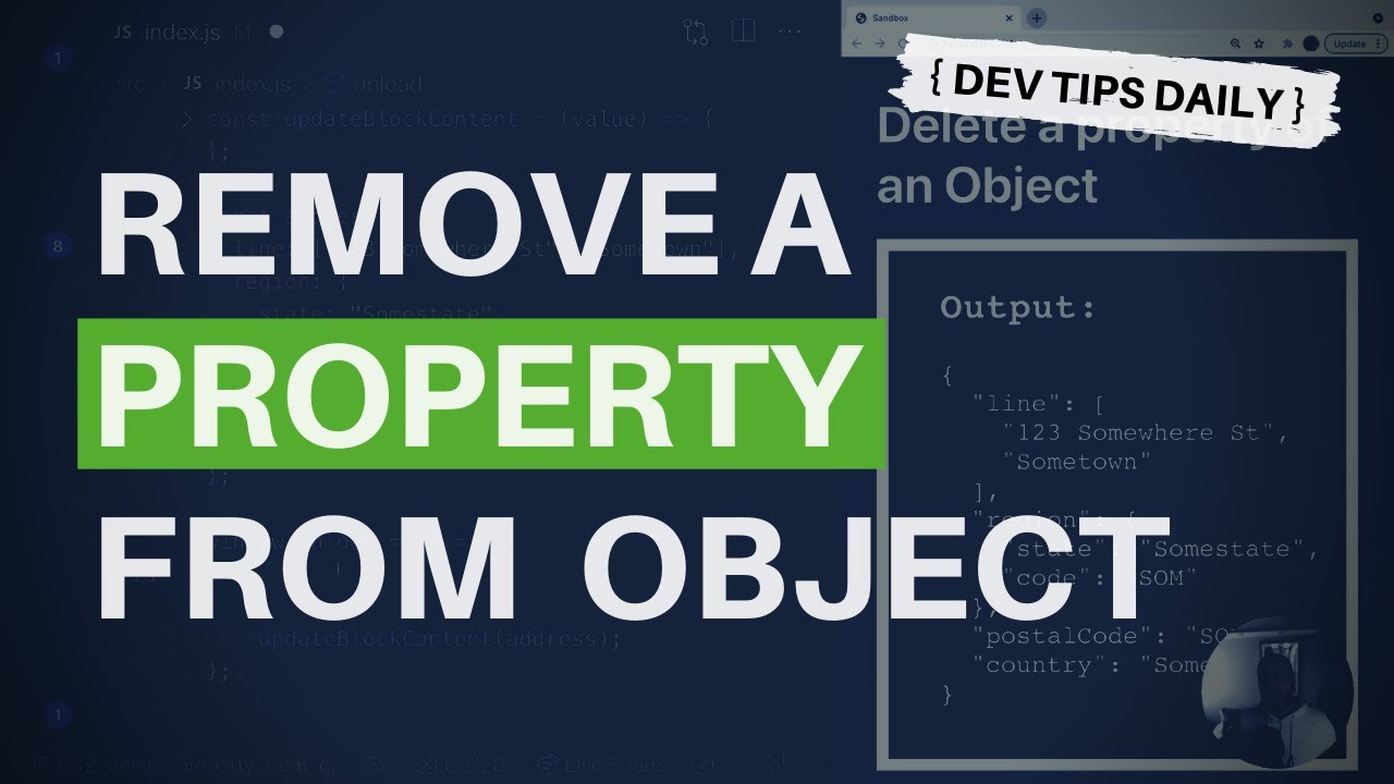 DevTips Daily: Remove a property from an object in JavaScript