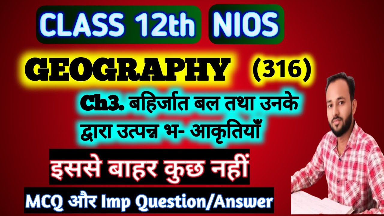 NIOS Class 12 Geography (316) Chapter 3 | Summary | Important questions Answers