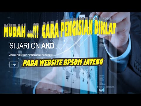 CARA PENGISIAN SI JARI ON AKD BPSDM PROVINSI JAWA TENGAH 2022 #sdngenito #bpsdmjateng #kabmagelang