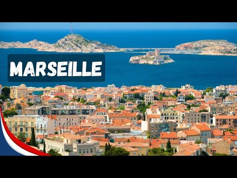 MARSEILLE - Discover France's Vibrant Mediterranean Gem