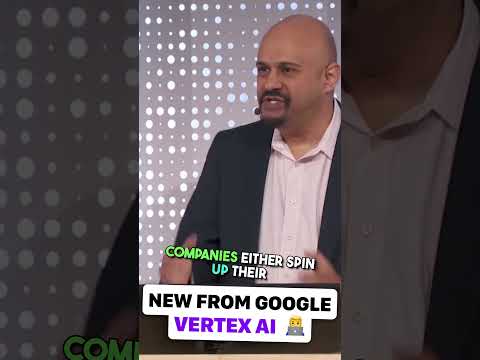 Google's Vertex AI Shows How Enterprise AI Is Evolving Quickly