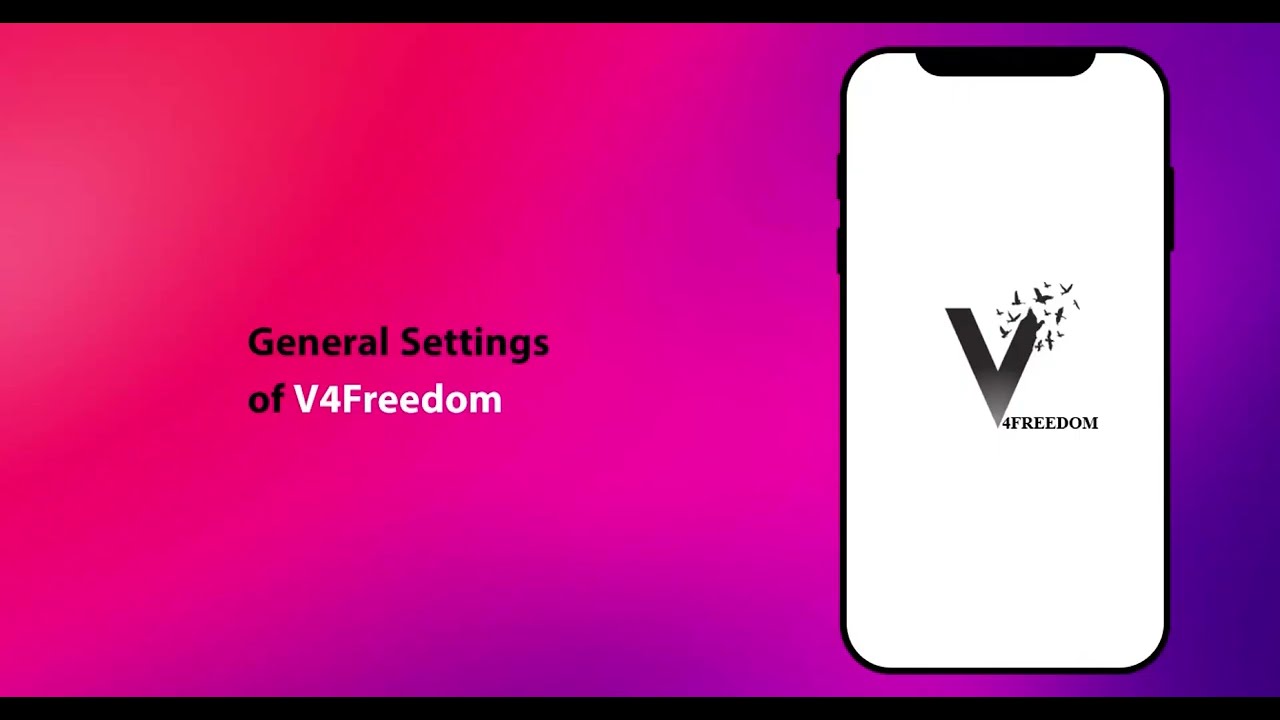 How to Configure General Settings - V4Freedom