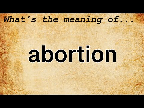 Abortion Meaning : Definition of Abortion