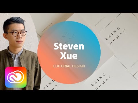 Editorial Design with Steven Xue - 1 of 3 | Adobe Creative Cloud