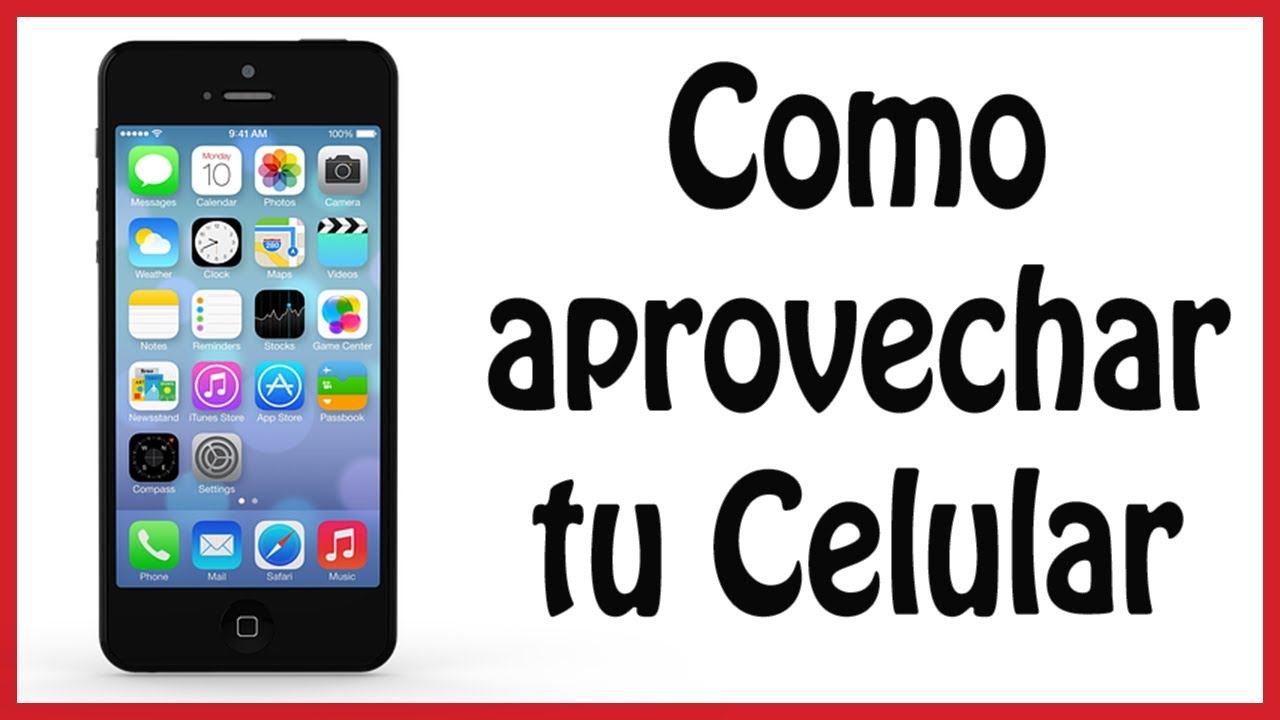 6 Buenos usos que puedes darle a tu celular