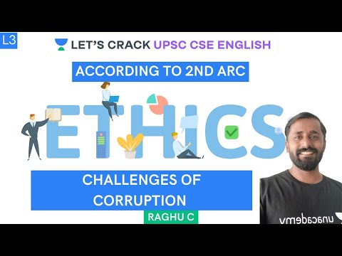 Challenges of Corruption | Ethics | UPSC CSE/IAS 2021 | Raghu C